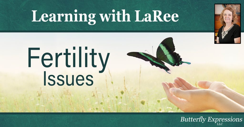 Infertility or Fertility Issues and how to treat them naturally
